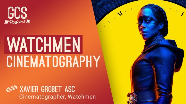 Watchmen Cinematography (with Xavier Grobet ASC) - Go Creative Show